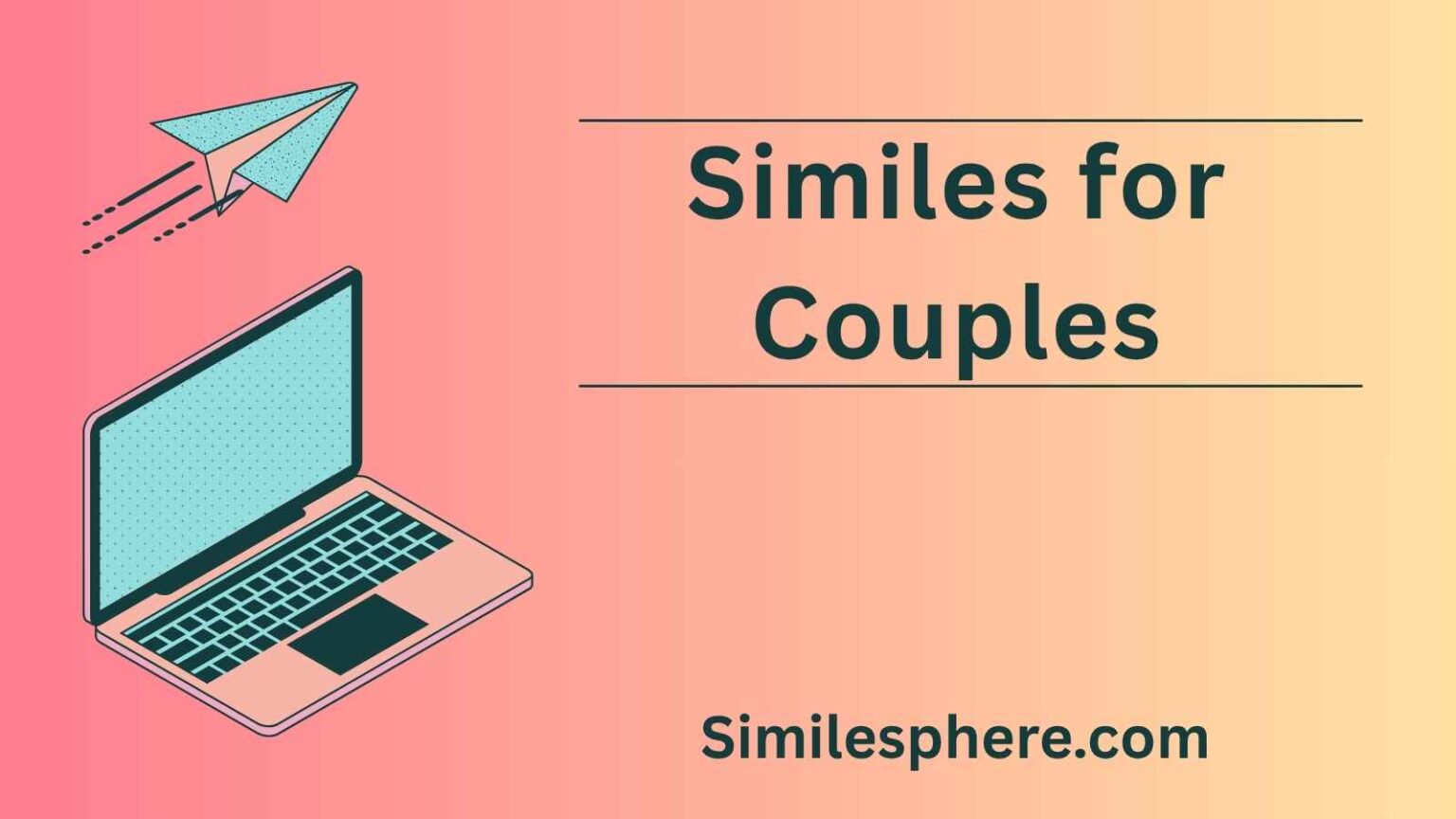 💞 Similes for Couples: Heartfelt, Romantic & Cute Comparisons of Love