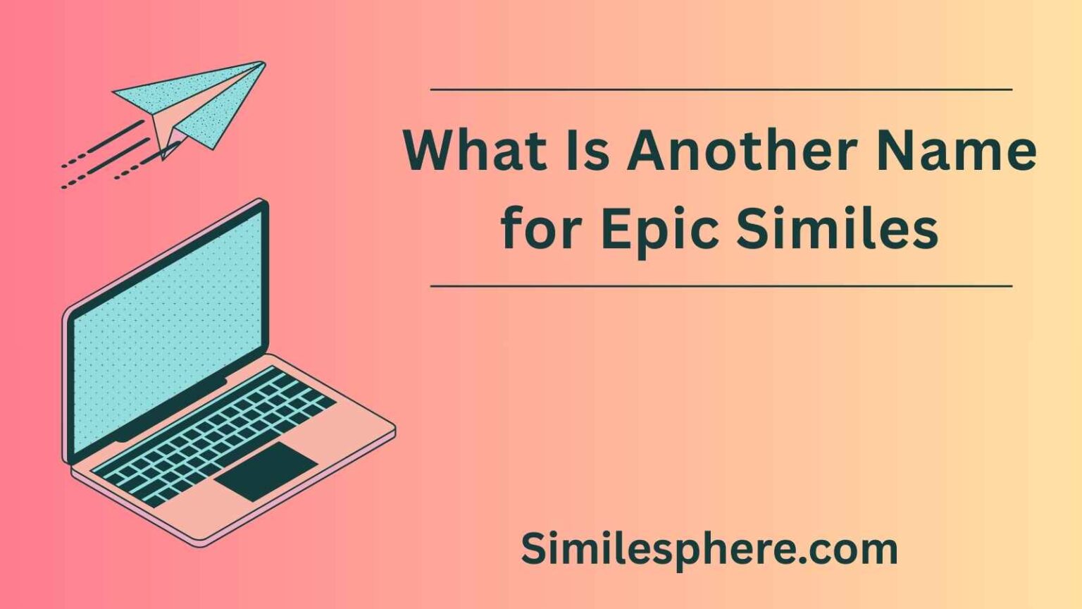 What Is Another Name for Epic Similes? (With Easy Examples)